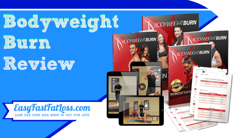 Bodyweight Burn Review- Does It Live Up To The Hype?